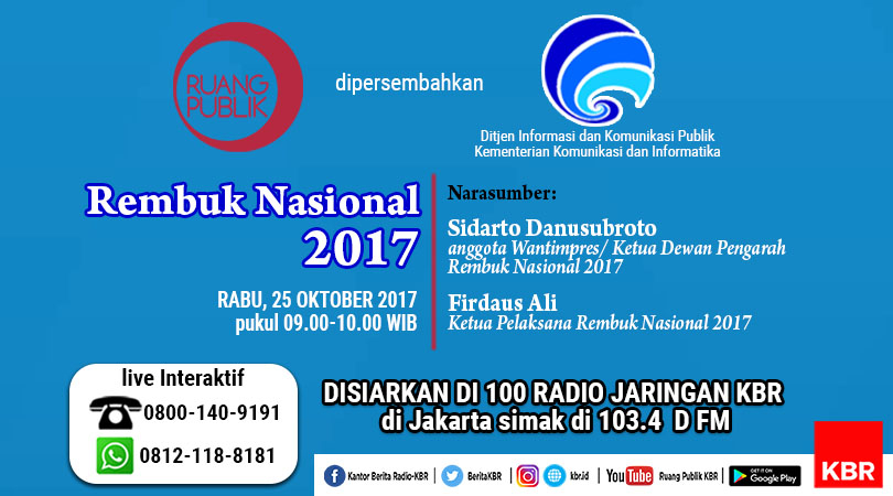 Rembuk Nasional 2017 | KBR.ID - Tepercaya, membuka perspektif