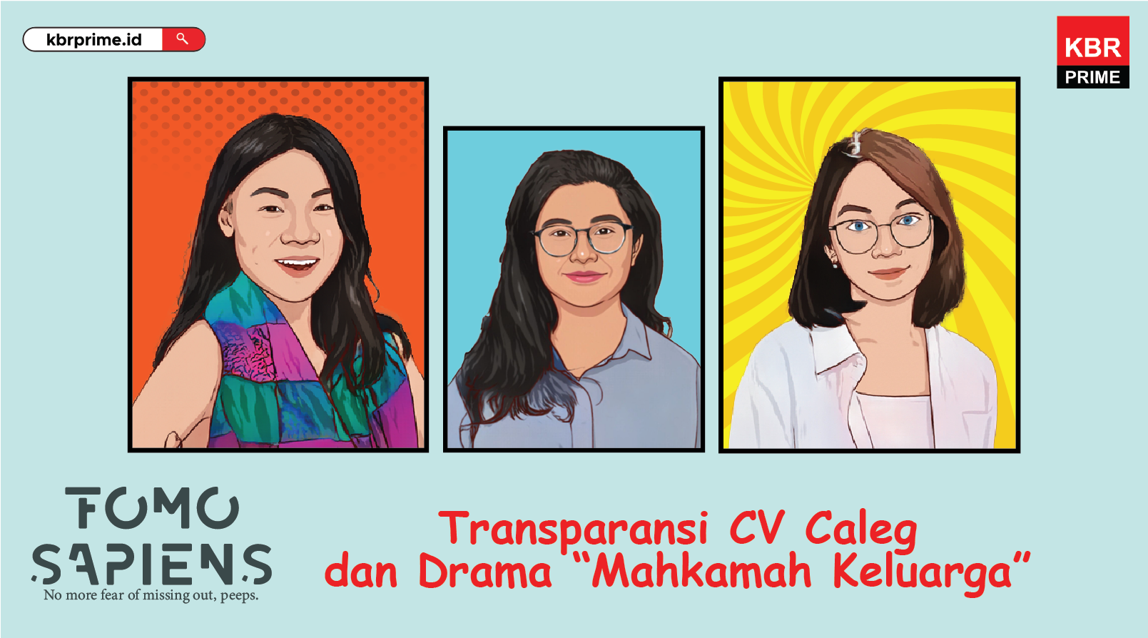 FOMO Sapiens: Transparansi CV Caleg dan Akhir Drama MK | KBR.ID ...