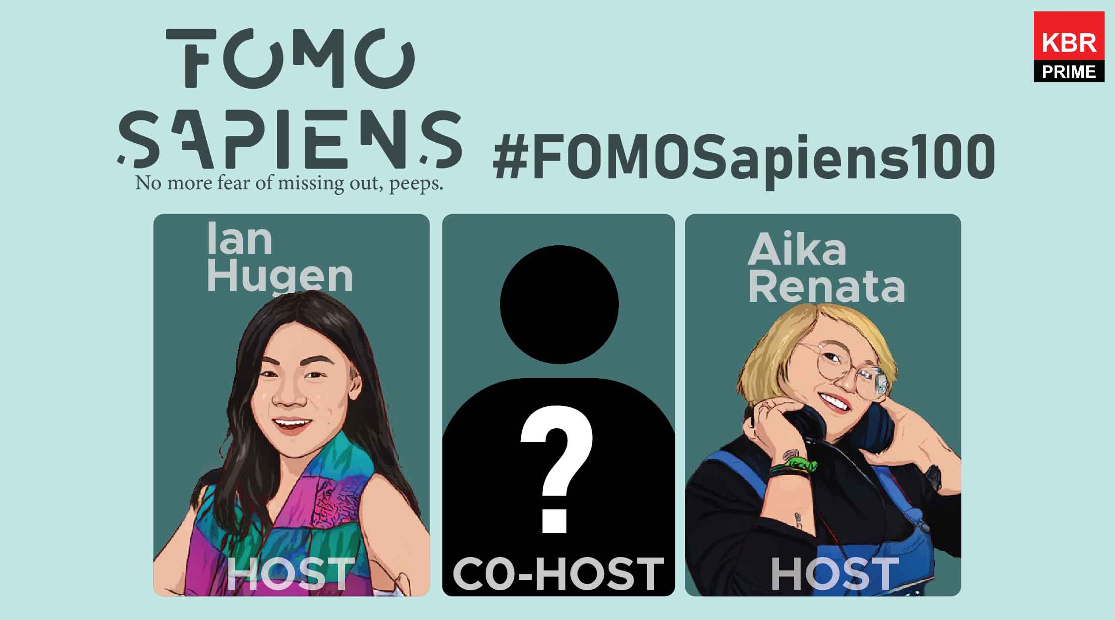 #FOMOSapiens100 | KBR.ID - Tepercaya, membuka perspektif