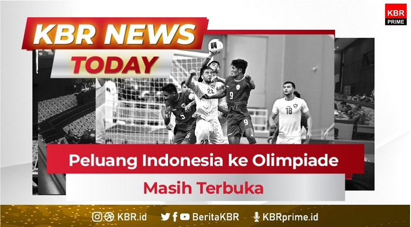 Peluang Indonesia ke Olimpiade Masih Terbuka | KBR.ID - Tepercaya, membuka perspektif